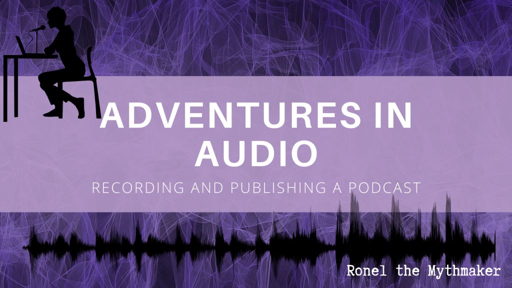 Adventures in Audio: Recording and Publishing a Podcast #IWSG #Podcast ...
