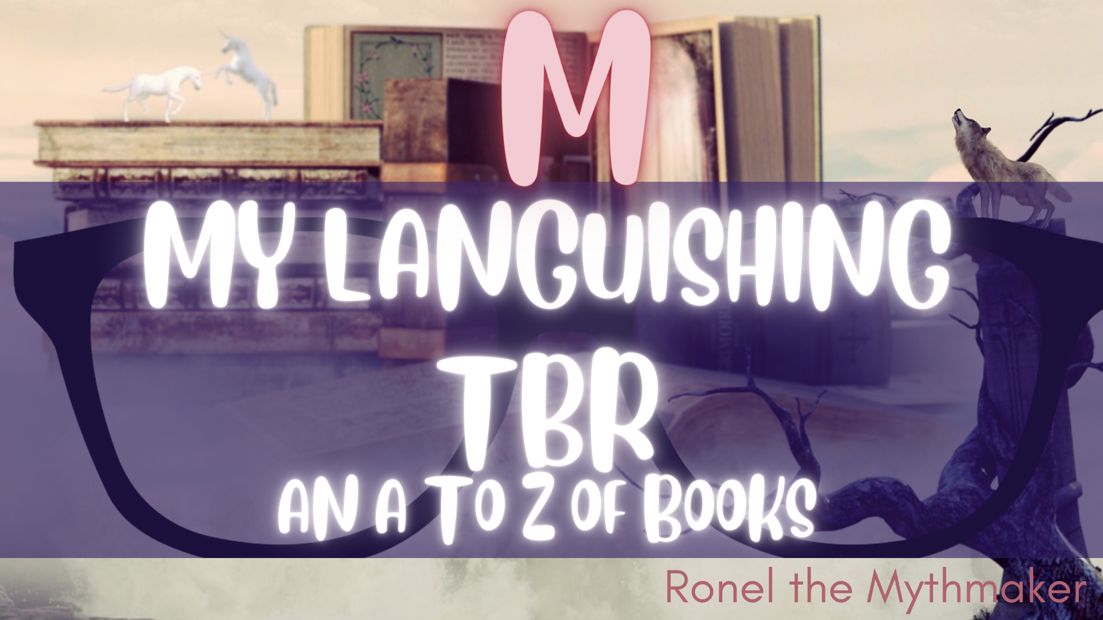 My Languishing TBR: M #AtoZChallenge2023 #Books #BookReviews - Ronel ...