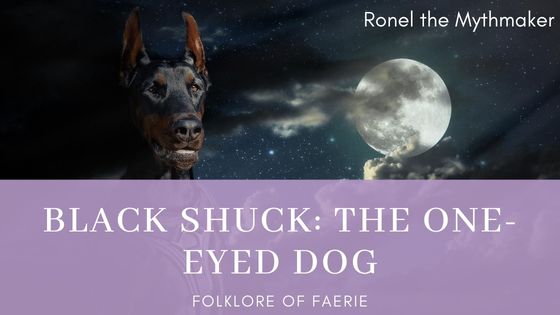Black Shuck: The One-Eyed Dog #folklore - Ronel the Mythmaker